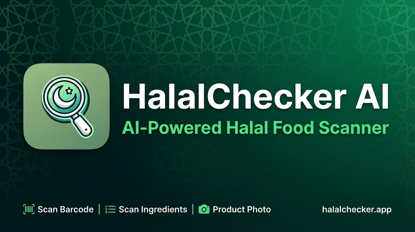 Halal Checker App: Scan Ingredients & Barcodes | HalalChecker AI